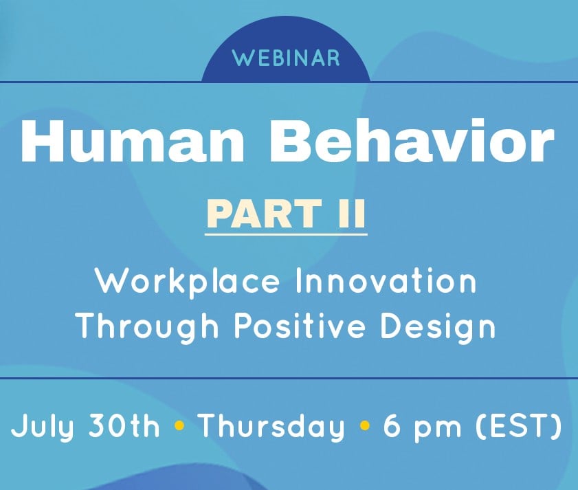 Webinar | Human Behavior: Part II - Workplace Innovation Through ...